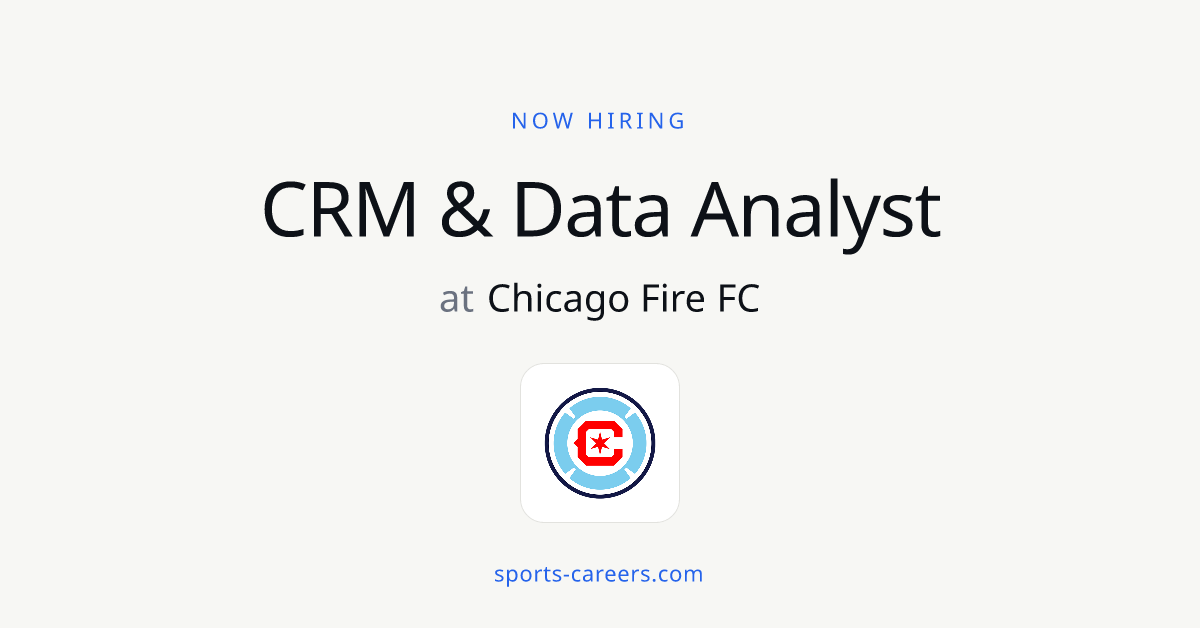 CRM & Data Analyst - Chicago Fire FC | SportsCareers